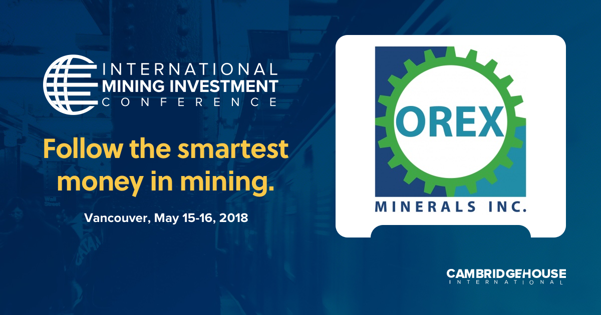 Orex Minerals Inc. - International Mining Investment Conference