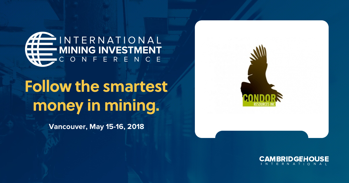 Condor Resources Inc. - International Mining Investment Conference